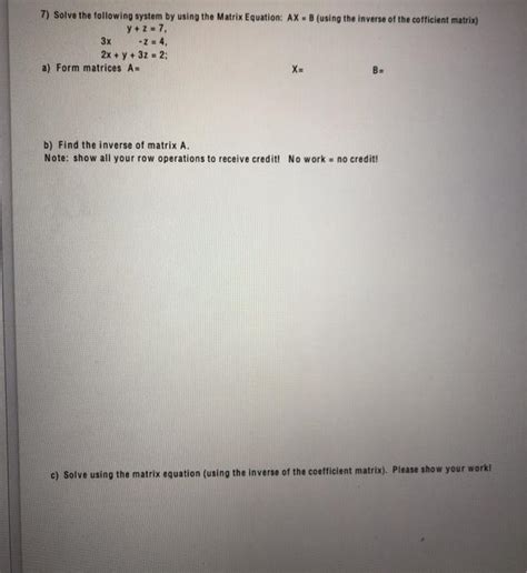 solved 7 solve the following system by using the matrix