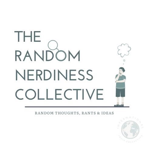The Random Nerdiness Collective
