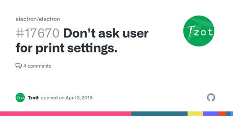 Dont Ask User For Print Settings · Issue 17670 · Electronelectron · Github
