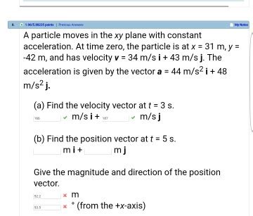 Solved A Particle Moves In The Xy Plane With Constant Chegg Com