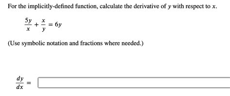 solved for the implicitly defined function calculate the