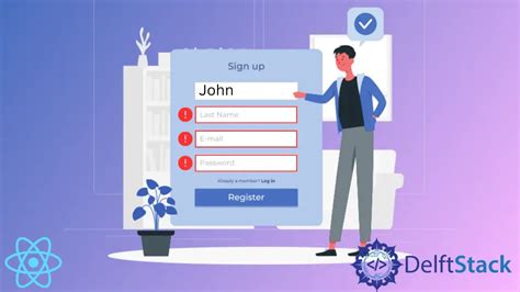 Validación De Formularios En React Delft Stack