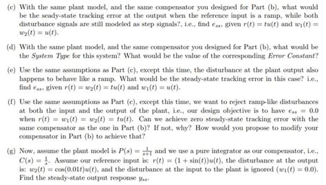 Solved Problem Consider The Following Closed Loop System Chegg
