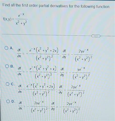 Solved Find All The First Order Partial Derivatives For The