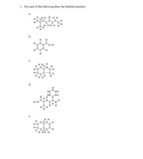 Solved For Each Of The Following Draw The Skeletal
