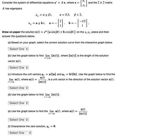 Consider The System Of Differential Equations X′ Ax
