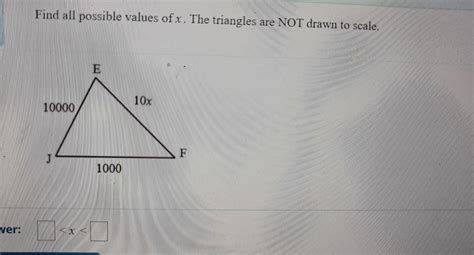solved find all possible values of x the triangles are not