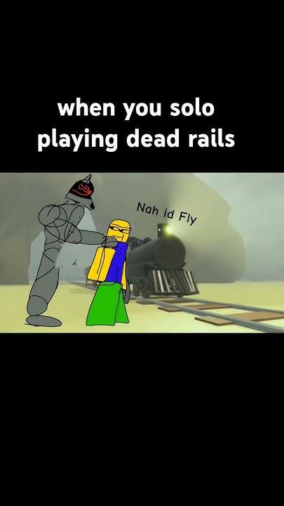 Povwhen You Solo Playing Dead Rails Deadrailsrobloxdeadrailsrobloxnoobzombienahidwinhuh