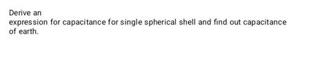 solved derive an expression for capacitance for single