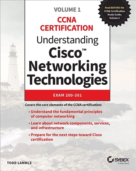 understanding cisco networking technologies volume 1 exam 200 301