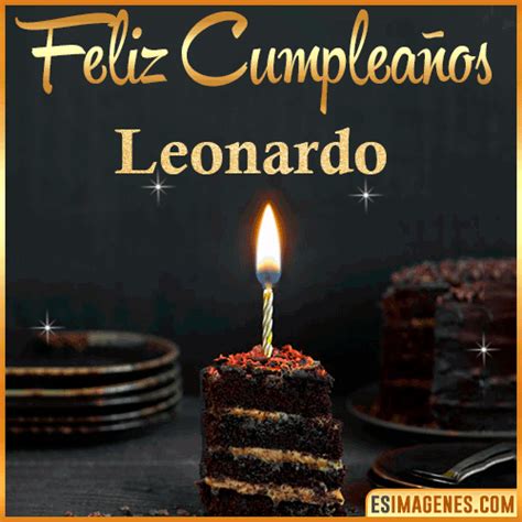 【º‿º】 Feliz Cumpleaños Leonardo【 ️】30 Tarjetas Y 