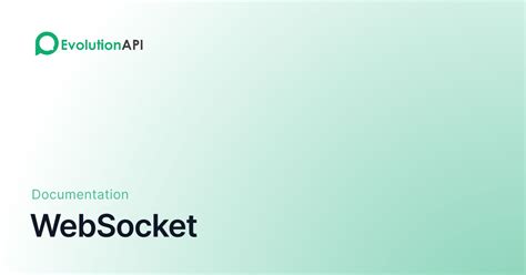 Websocket Evolution Api Documentation