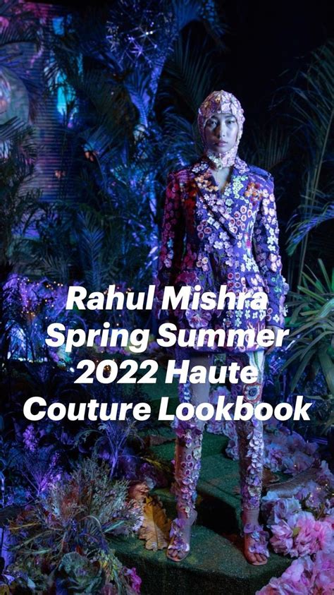 Rahul Mishra Spring Summer 2022 Haute Couture Lookbook