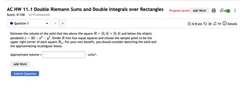 Solved AC HW 11 1 Double Riemann Sums And Double Integrals Chegg Com
