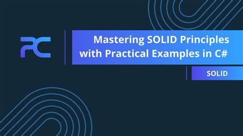 Mastering Solid Principles With Practical Examples In C Pedro Constantino