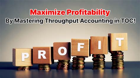 Understanding Throughput Accounting In Theory Of Constraints Toc
