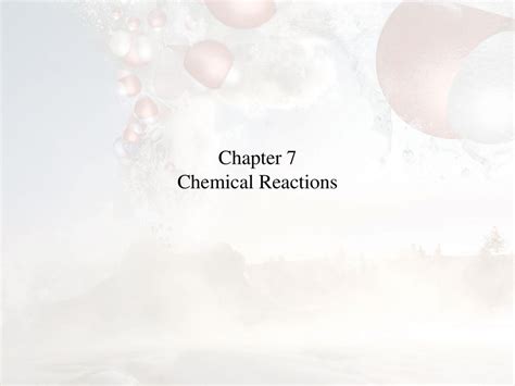 Chapter 7 Chemical Reactions - ppt download