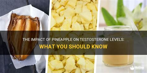 The Impact Of Pineapple On Testosterone Levels What You Should Know