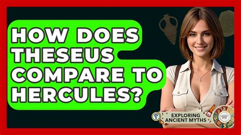 Theseus And Hercules Compared Strength Vs Strategy Analysis