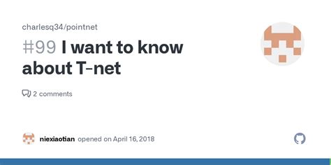 i want to know about t net · issue 99 · charlesq34 pointnet · github