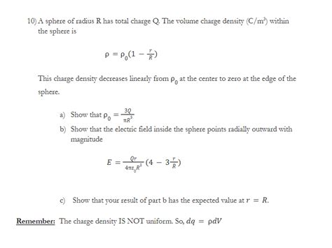 Solved 10 A Sphere Of Radius R Has Total Charge Q The