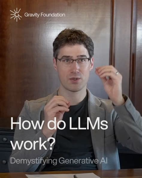 Video Gravity Foundation On Linkedin How Do Large Language Models Actually Work In This