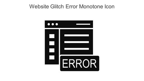 Website Glitch Error Monotone Icon In Powerpoint Pptx Png And Editable Eps Format PPT Template