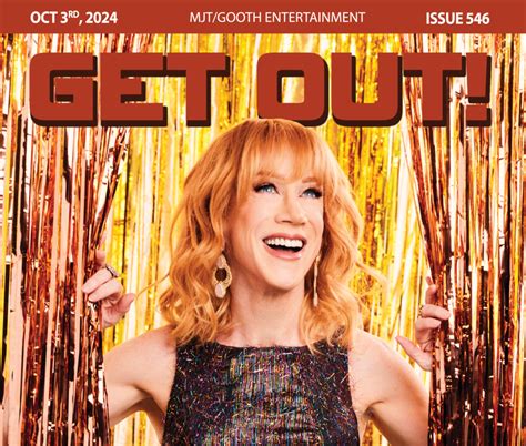 Get Out Gay Magazine Issue 539 Get Out Magazine Nycs Gay Magazine