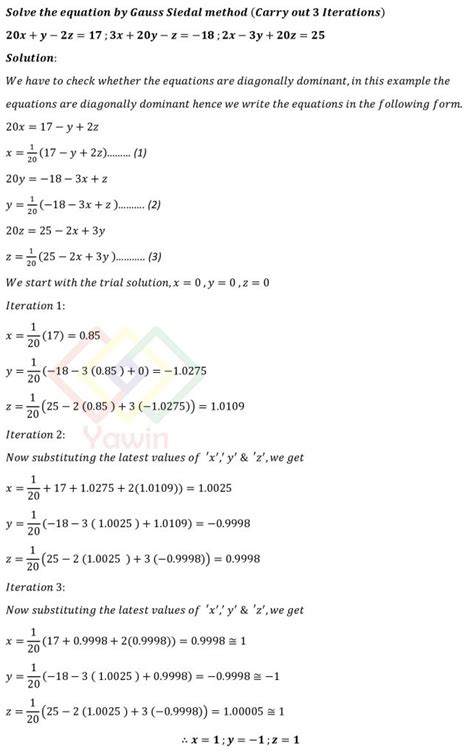 Solve The Equation By Gauss Siedal Method Carry Out 3 Iterations 20x Y 2z 17 3x 20y Z 18