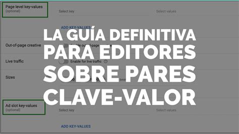 La Guía Definitiva Para Editores Sobre Pares Clave valor