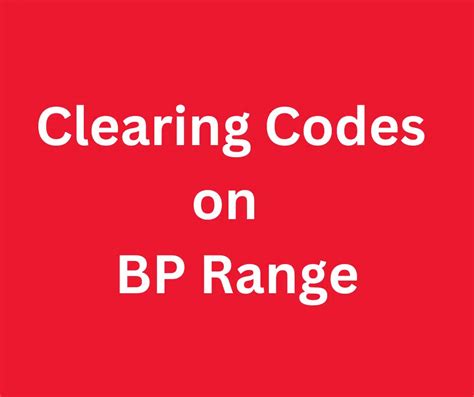 Clearing Codes On Bp Range Elmrep