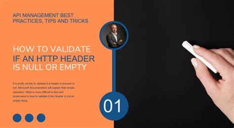 Api Management Best Practices Tips And Tricks 1 How To Validate If A Header Is An Empty