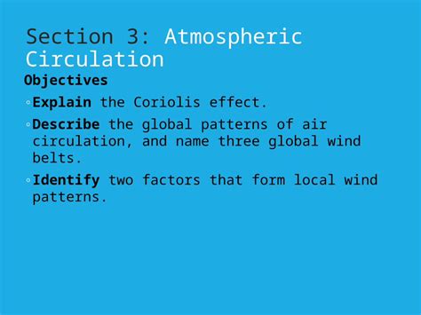 Ppt Section 3 Atmospheric Circulation Objectives Explain The