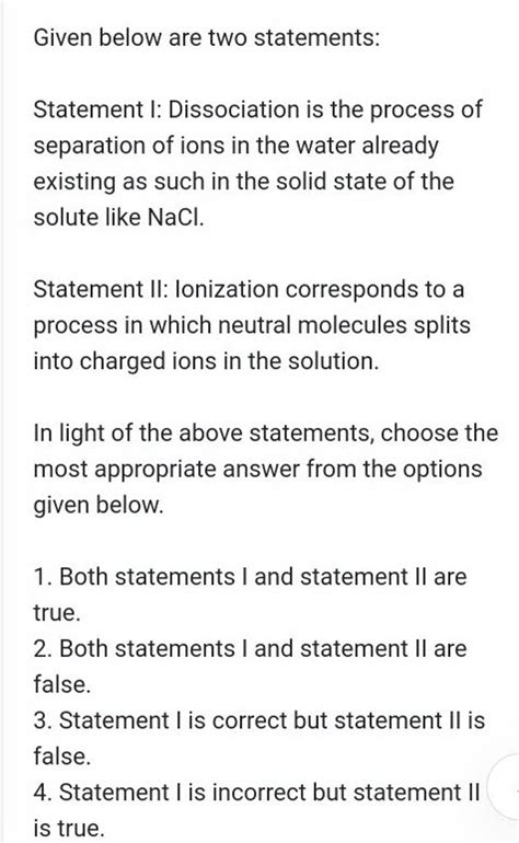 given below are two statements statement i dissociation is the process