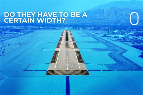 Do Runways Have To Meet Minimum Width Requirements