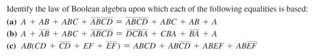 Solved Identify The Law Of Boolean Algebra Upon Which Each
