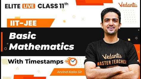 Basic Mathematics Class 11 One Shot Marathon Jee Main Jee Advanced Arvind Kalia Sir
