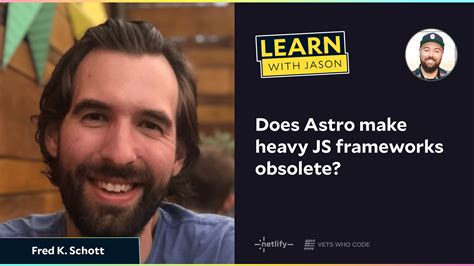 Does Astro Make Heavy Js Frameworks Obsolete