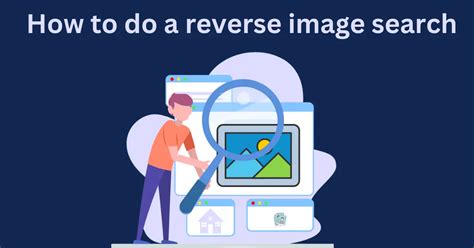 Stop Searching Start Finding How To Do A Reverse Image Search