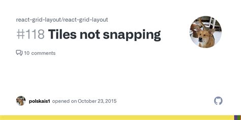 Tiles Not Snapping Issue React Grid Layout React Grid Layout GitHub