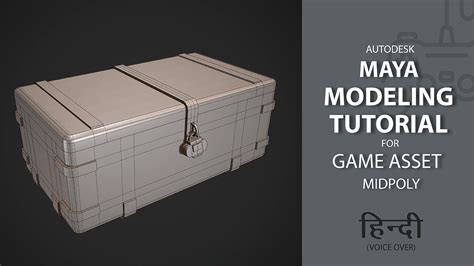 Hindi Voice Over 3d Mid Poly Modeling Tutorial In Maya Wooden Box Game Asset [part 01