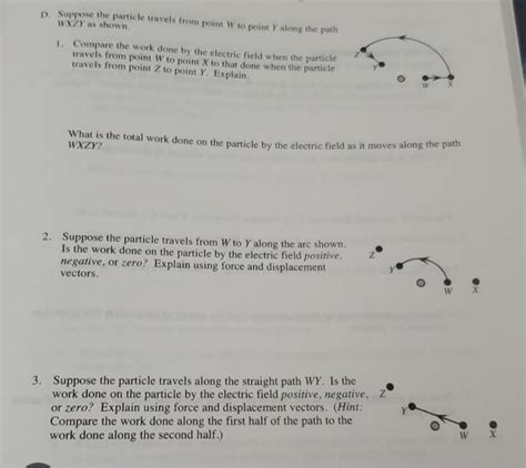 Solved Suppose The Particle Travels From W To Y Along The Chegg Com