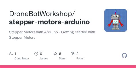 Github Dronebotworkshop Stepper Motors Arduino Stepper Motors With Arduino Getting Started