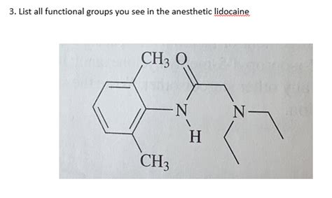 Solved 3 List All Functional Groups You See In The