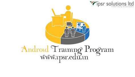 Ipsr Software Training On Linkedin Ipsr Provides Android Training