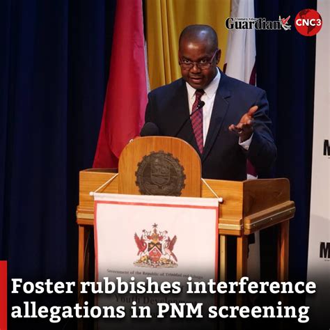 Tandt The Peoples National Movements Pnm General Secretary Foster Cummings Has Denounced