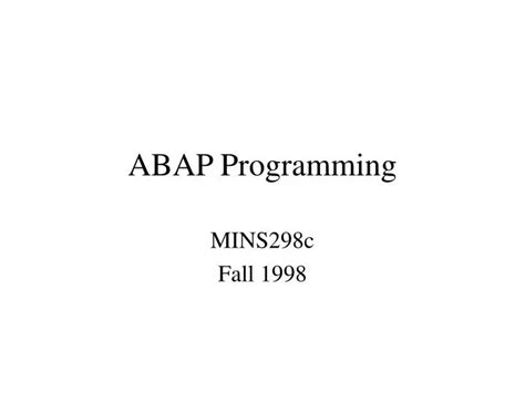 Ppt Abap Programming Powerpoint Presentation Free Download Id1305373