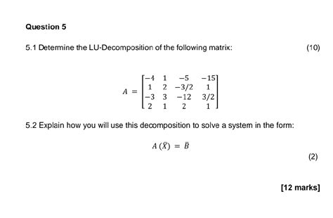 solved 5 1 determine the lu decomposition of the following