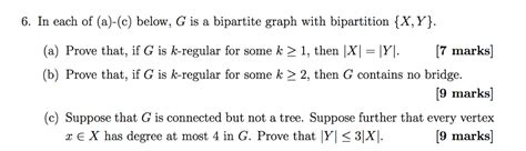 solved 6 in each of a c below g is a bipartite
