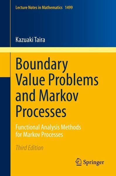 Boundary Value Problems And Markov Processes Von Kazuaki Taira